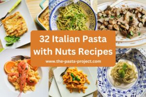 32 Italian Pasta with Nuts Recipes – The Pasta Project