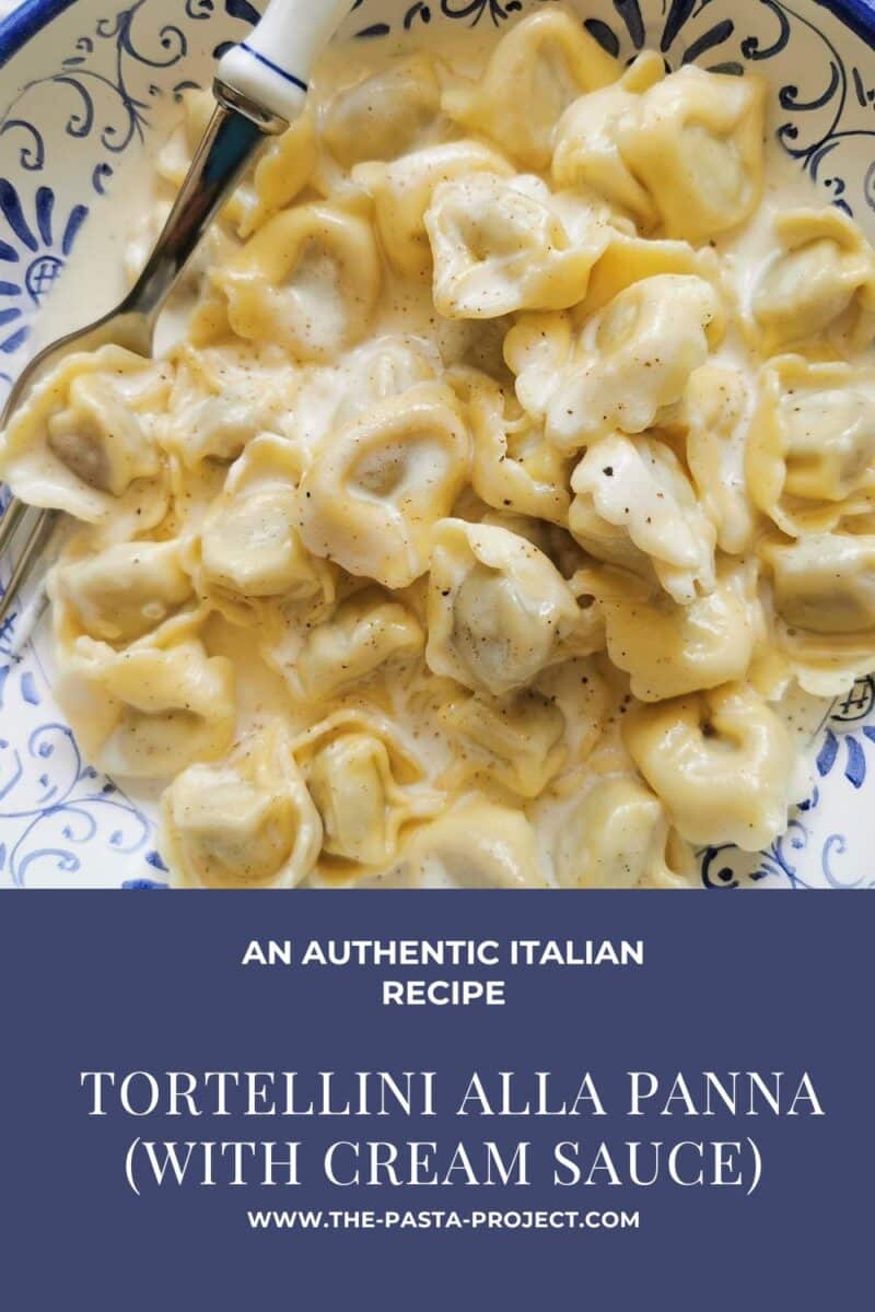 Tortellini alla Panna. – The Pasta Project