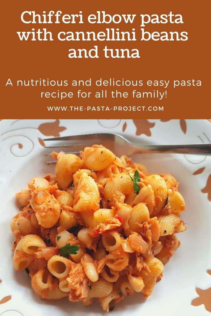 Chifferi Elbow Pasta with Cannellini Beans and Tuna – The Pasta Project