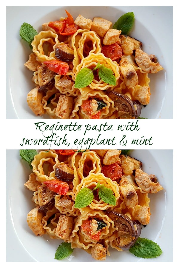 Reginette pasta with swordfish, eggplant and mint. – The Pasta Project