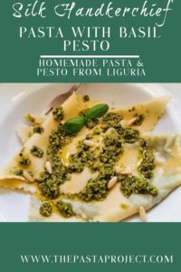 Silk Handkerchief Pasta with Pesto. – The Pasta Project